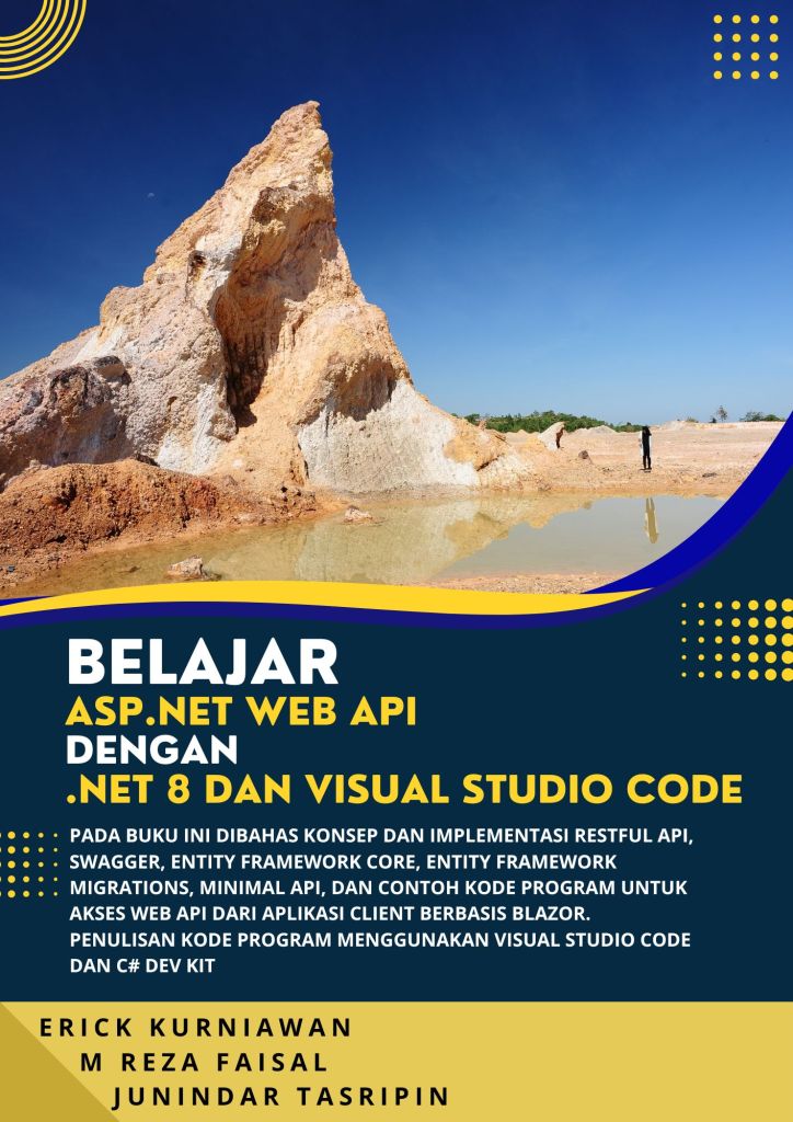 [Free E-Book] Belajar ASP.NET Web API dengan .NET 8. dan Visual Studio Code – Erick Kurniawan